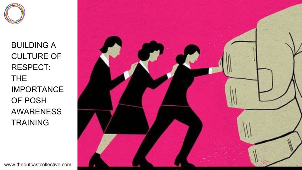 Importance of PoSH Awareness Training for Workplace Respect